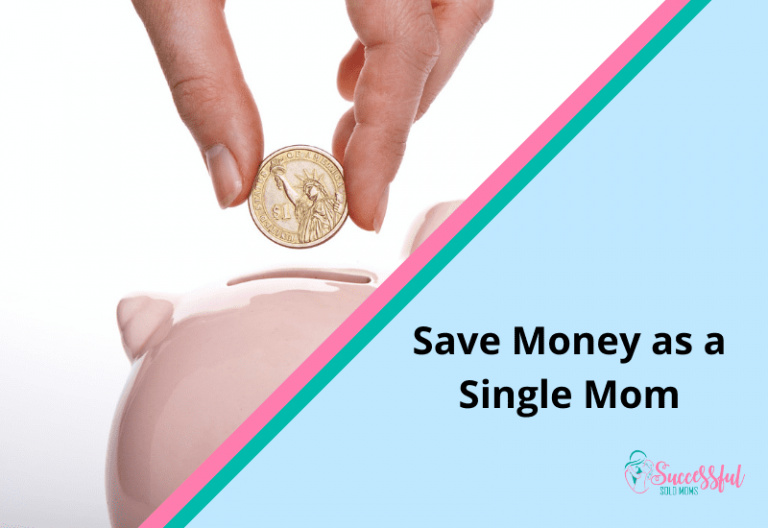 How To Survive Financially as a Single Mom